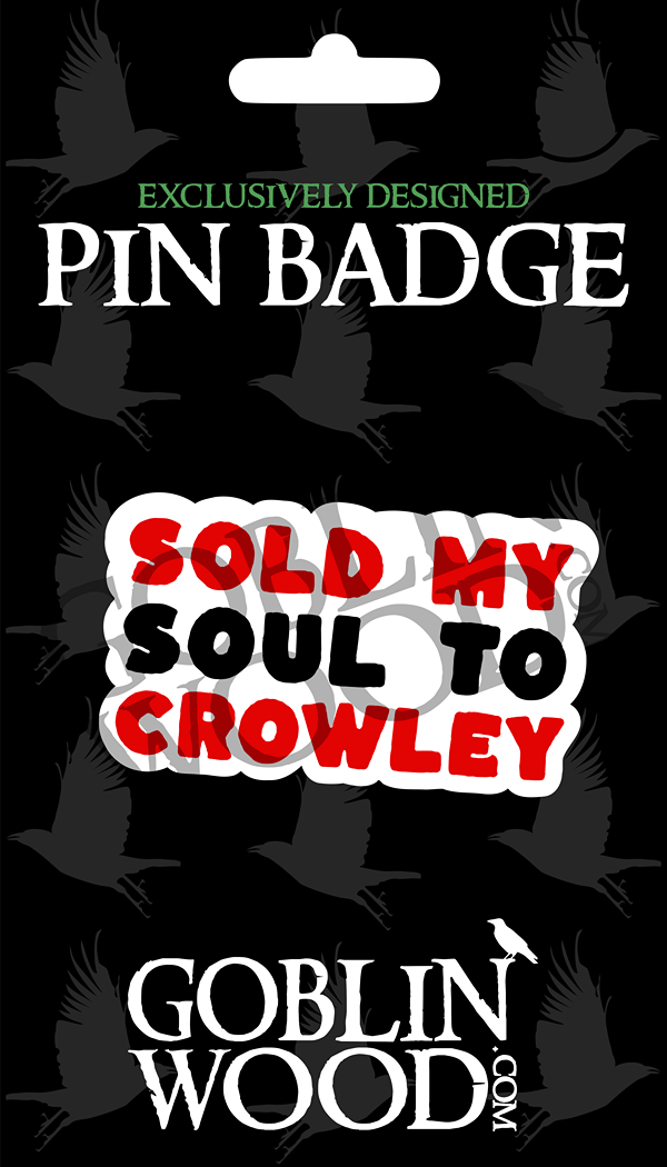 Sold My Soul Acrylic Pin Badge - Supernatural Inspired – Goblin Wood
